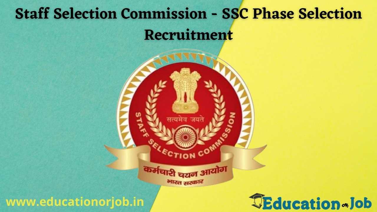 SSC Phase Selection Recruitment 2021 For 3261 Phase-IX/2021/Selection ...