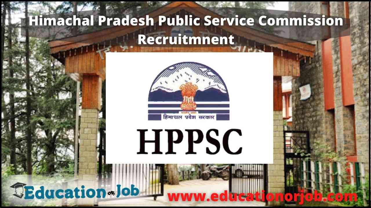 HPPSC Recruitment 2021 For 77 Officer Posts Appy Online | Education or Job