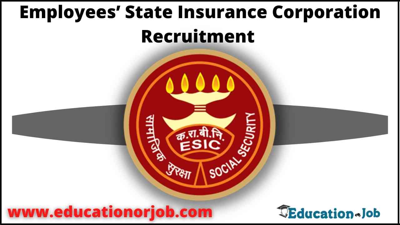 ESIC Recruitment 2022 For 3847 Clerk and 1120 Officer Posts Apply ...