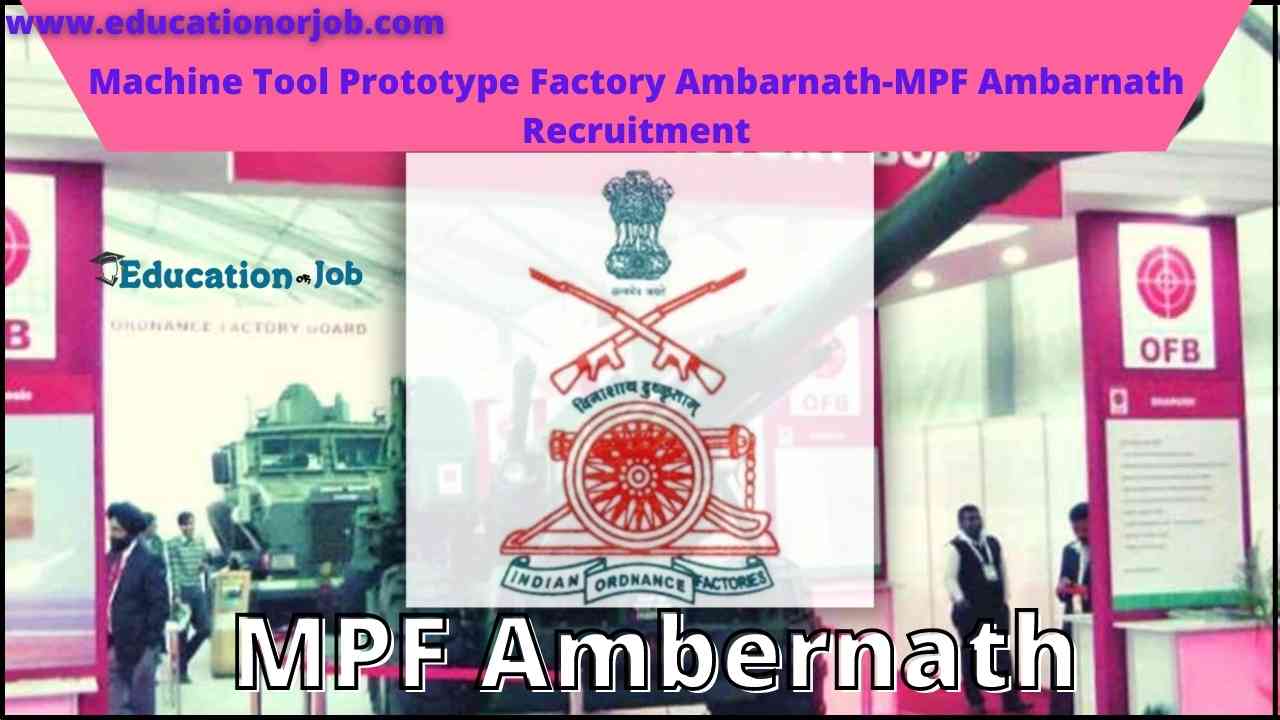 Indian Ordnance Factory - MPF Ambernath Recruitment 2022 For Apprentice ...